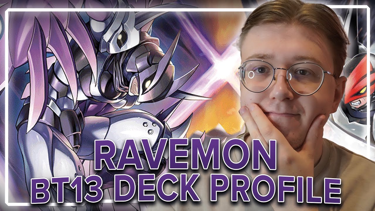 TIME TO BURST! Ravemon Deck Profile + In Depth Discussion [BT13 Format ...