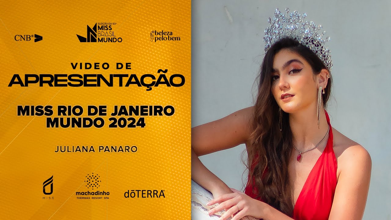 63º Miss Brasil Mundo - Vídeo de Apresentação - Miss Rio de Janeiro ...