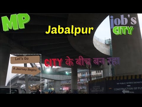 Jabalpur city ||| Jabalpur volg ||| Jabalpur || Jabalpur station ...