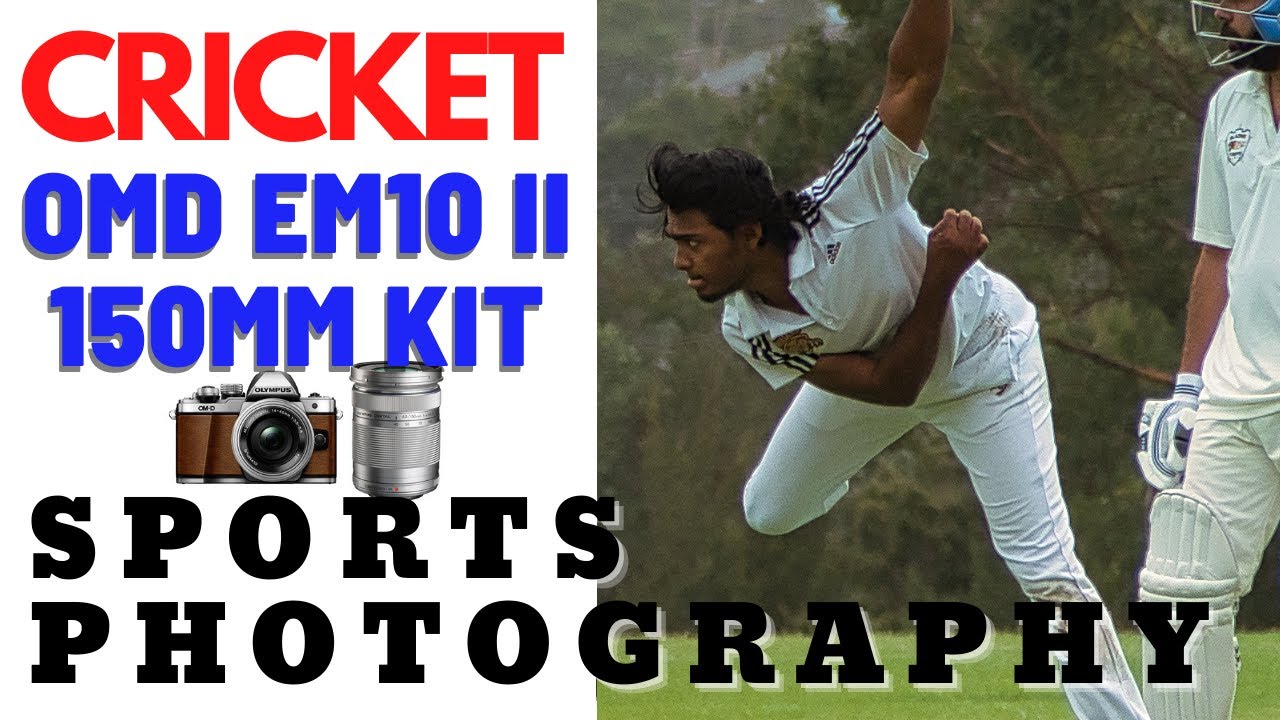 Photographing the Cricket with Olympus 150mm kit lens. Practicing ...