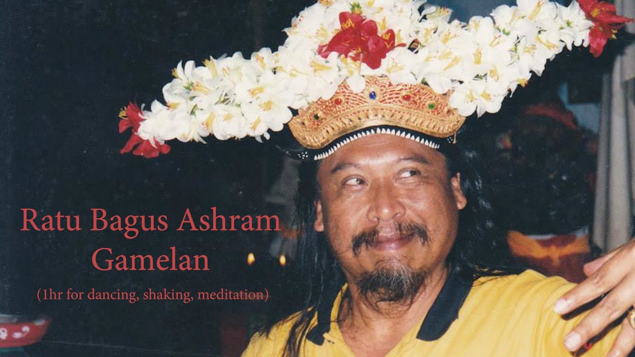 Ratu Bagus Ashram - live Gamelan music - YouTube