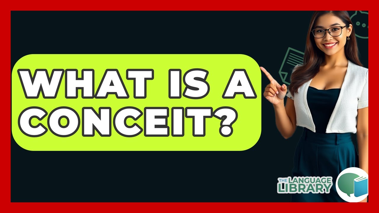 What Is A Conceit? - The Language Library - YouTube