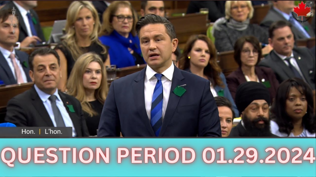 QUESTION PERIOD 01.29.2024 - YouTube