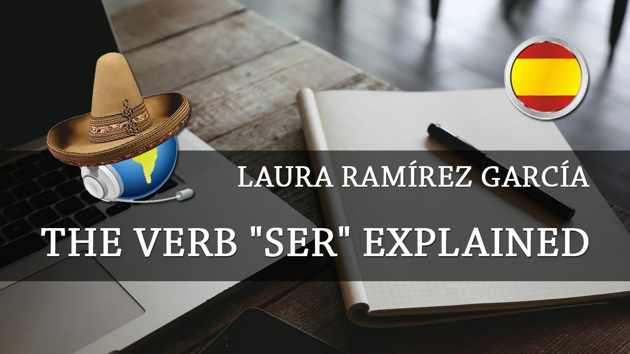 Learn Spanish - The verb 'SER' explained | Live Lingua - YouTube