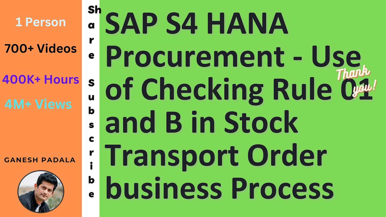 SAP S4 HANA Procurement - Use of Checking Rule 01 and B in Stock ...