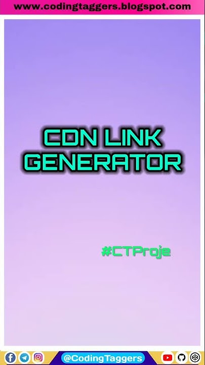 CDN Link Generator | Coding Taggers | CTProjects - YouTube