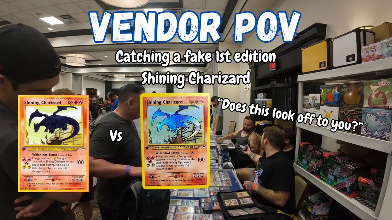 CATCHING A FAKE 1ST EDITION SHINING CHARIZARD! | Pokemon Vendor POV ...