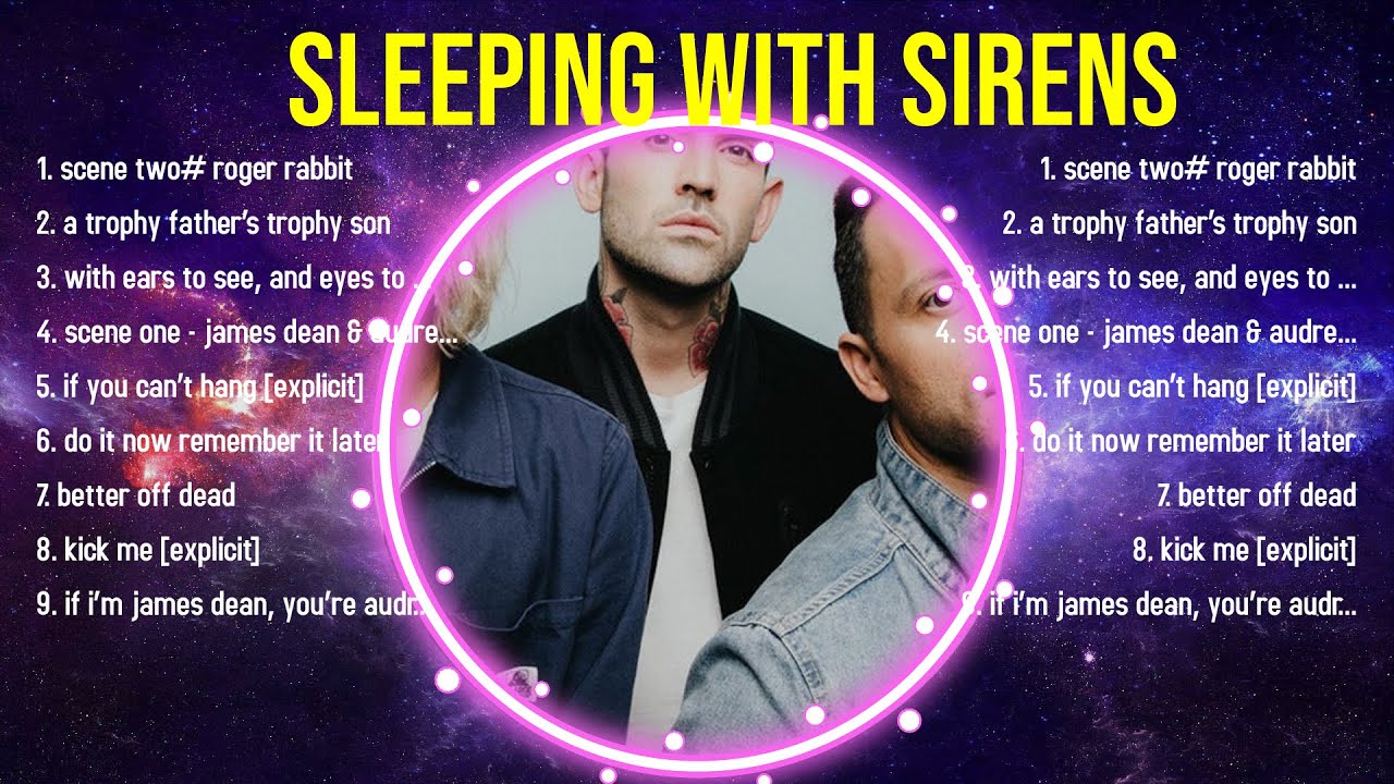 The best of Sleeping With Sirens full album 2024 ~ Top Artists To ...