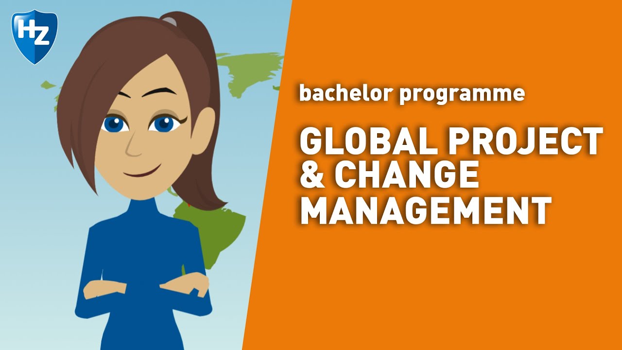 Global Project and Change Management explained | HZ University of ...