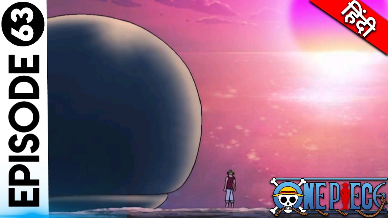 One piece Episode 63 Explaination in hindi |One Piece season 1 ...