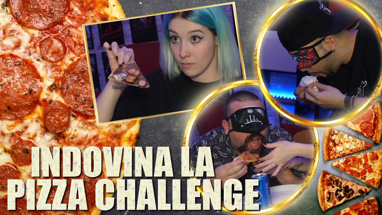 INDOVINA LA PIZZA CHALLENGE 🍕 - YouTube