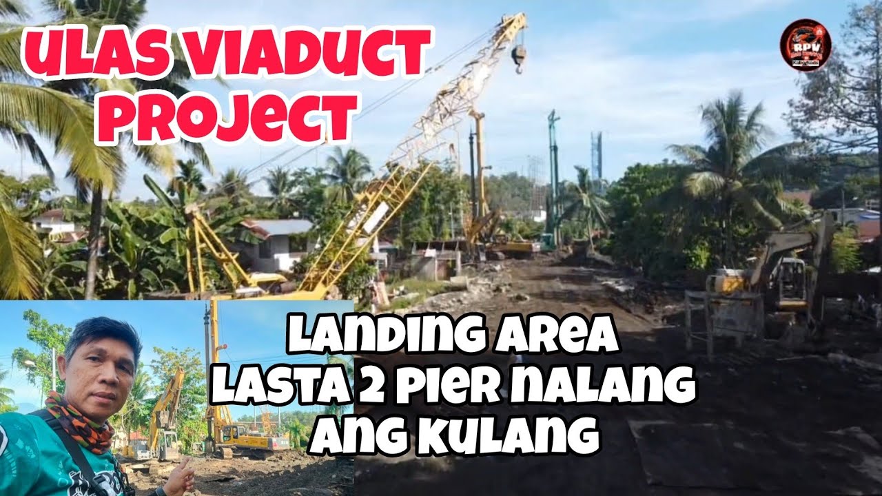 Last 2 pier nalang dito sa landing area ulas viaduct project - YouTube