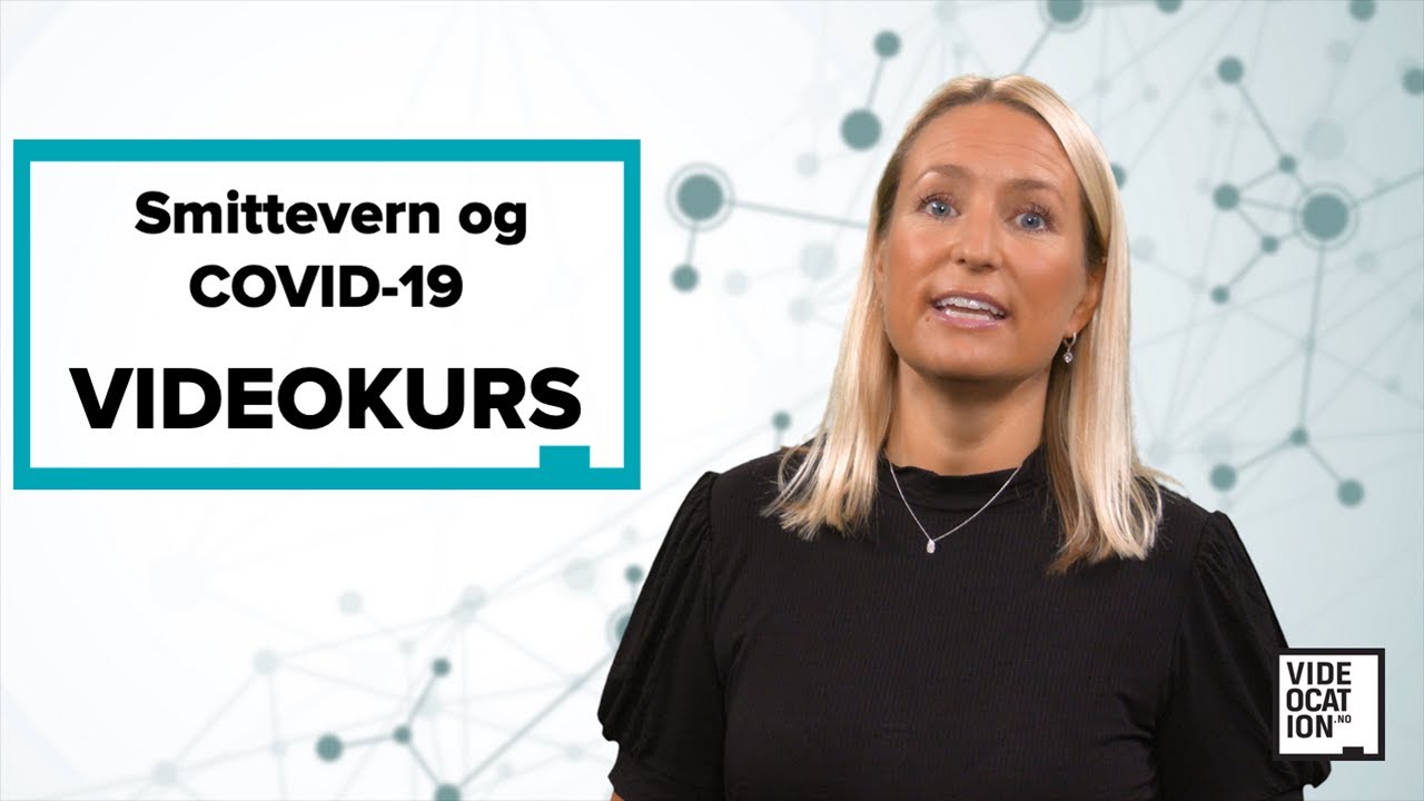Kurs i smittevern med spesielt fokus på covid-19 - YouTube