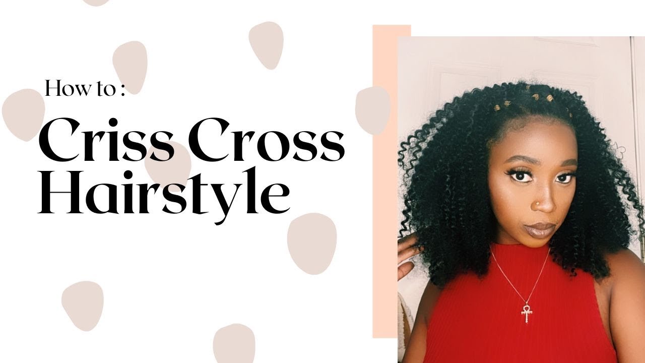 Criss Cross Hairstyle w. Crochet Hair - YouTube