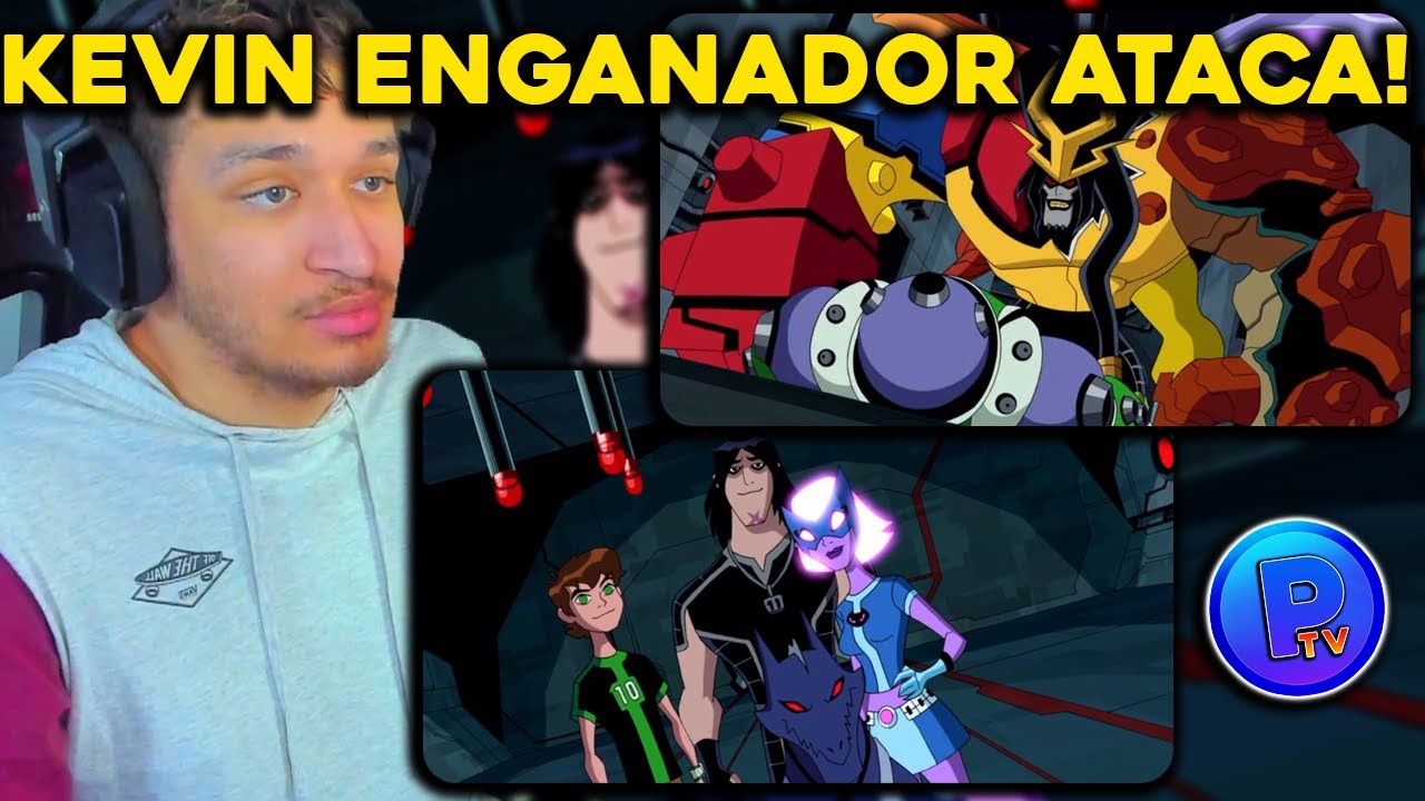 KEVIN MONSTRO DE NOVO?! | BEN 10 OMNIVERSE 1X60 REACT - YouTube
