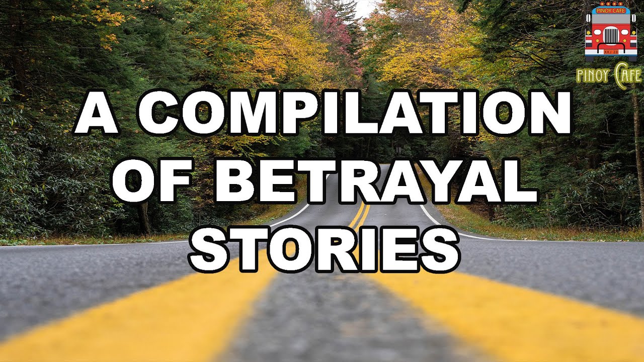 1-HOUR Compilation of Betrayal Stories - YouTube