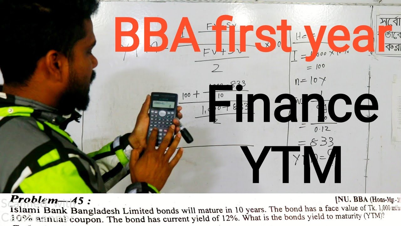 BBA First Year Principles Of Finance How To Calculate Yield To bba-first-year-principles-of-finance-how-to-calculate-yield-to