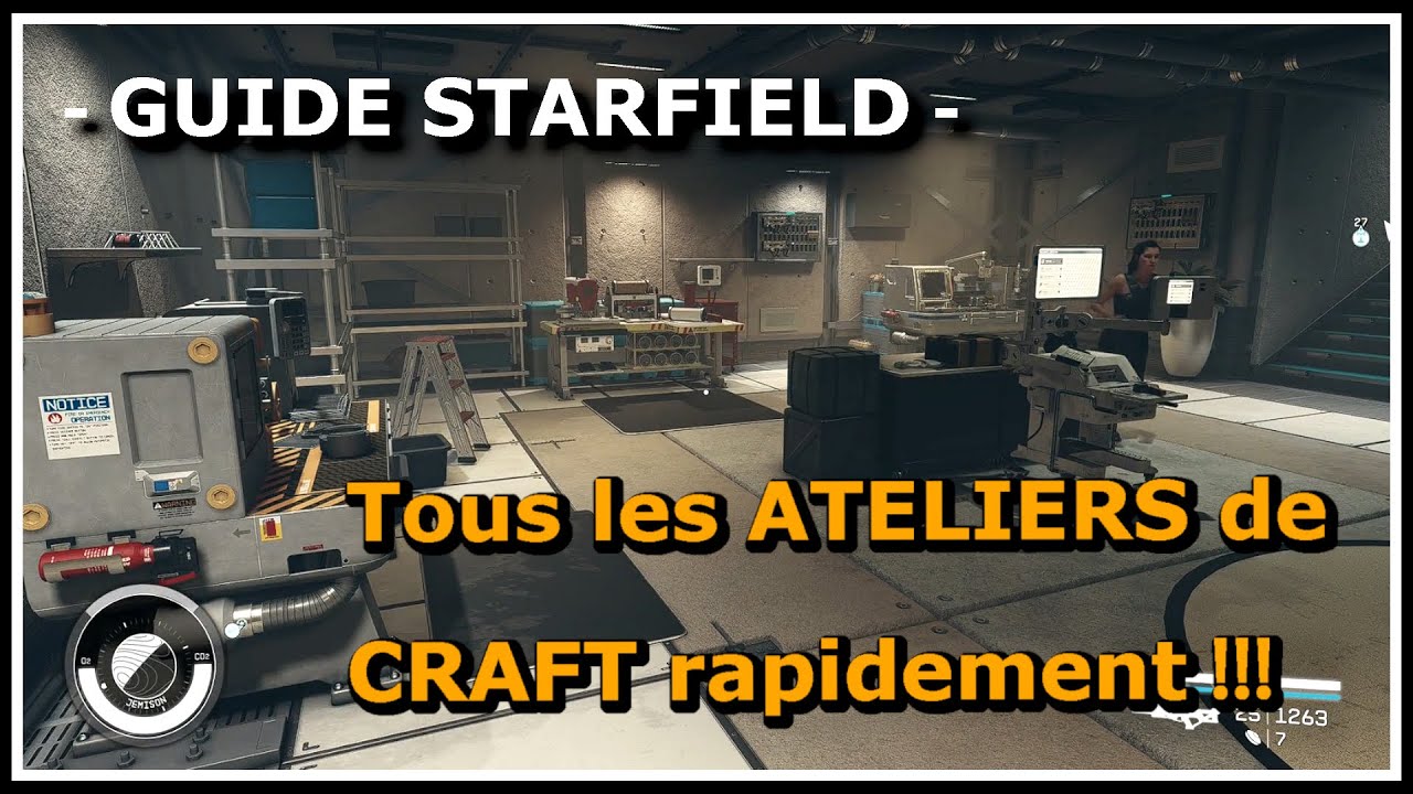 Guide Starfield : Avoir TOUS les ateliers de craft FACILEMENT ! (La ...