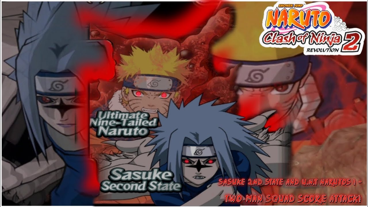 NARUTO : CONR 2! || TWO MAN SQUAD MODE ；SCORE ATTACK W ／ SASUKE 2ND ...