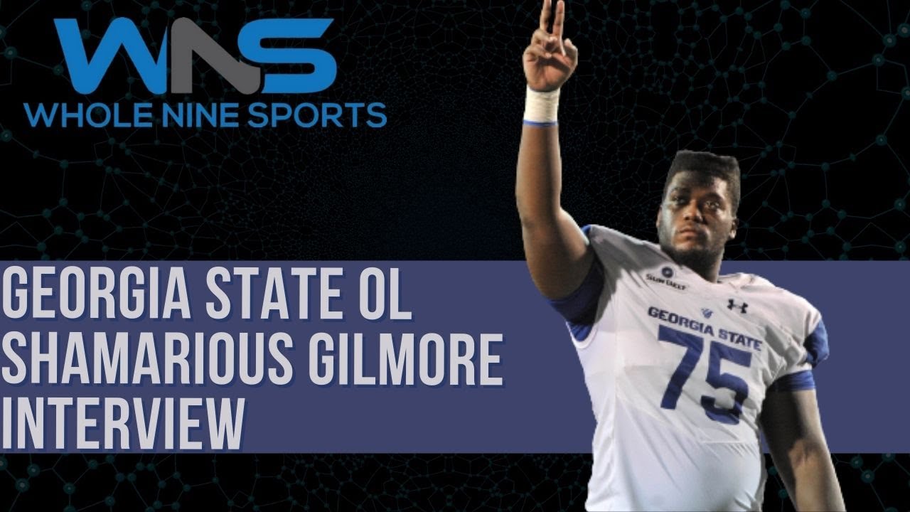 Georgia State OL Shamarious Gilmore Interview - NFL Draft Prospect, Two ...