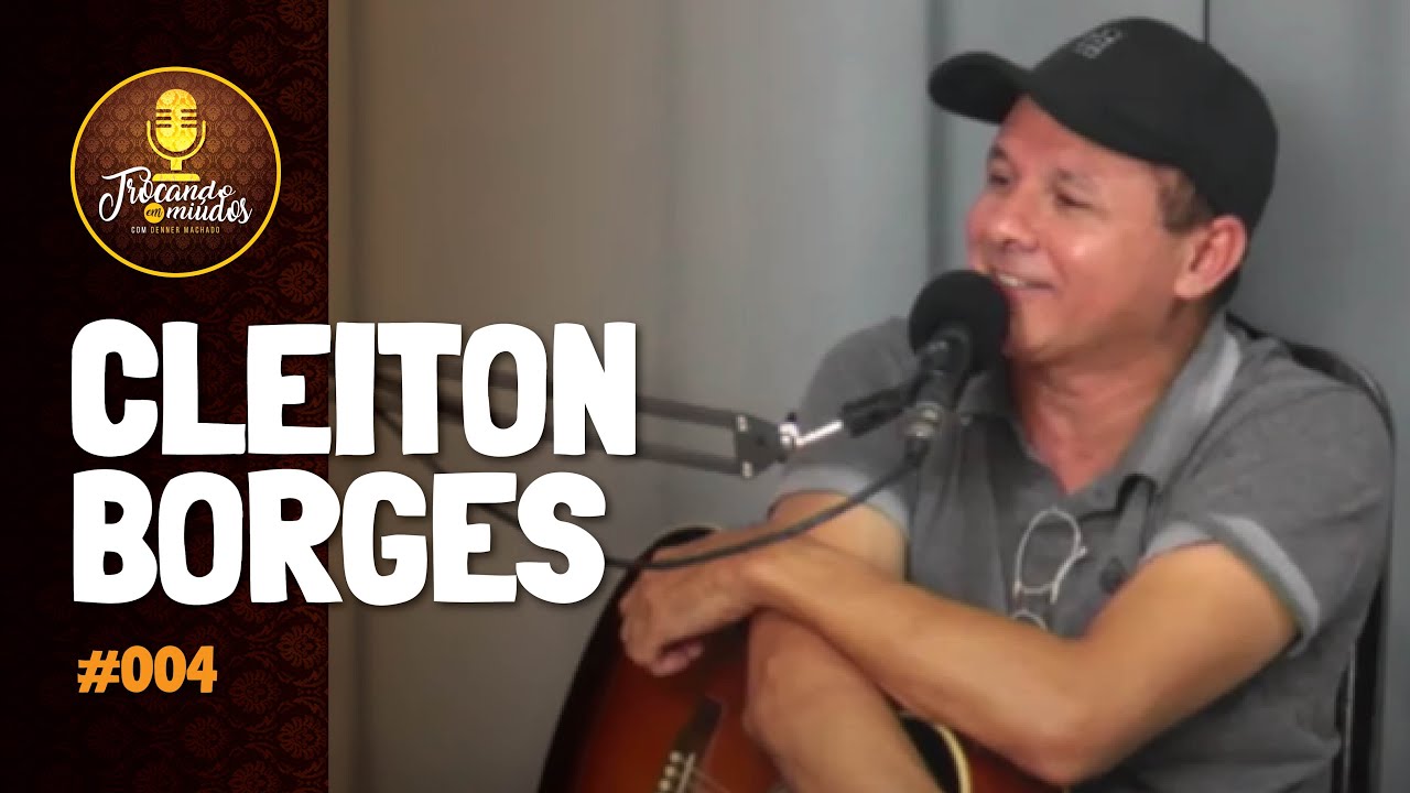 Cleiton Borges (JM) - Trocando em Miúdos #004 - YouTube