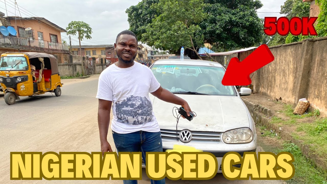 Market vlog| Where To Buy Cheap Nigerian Used Cars From 500k Naira ...