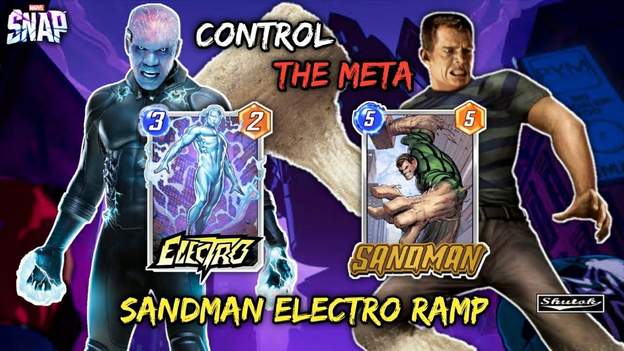 Sandman Electro Ramp, Control the Meta - Marvel SNAP - YouTube