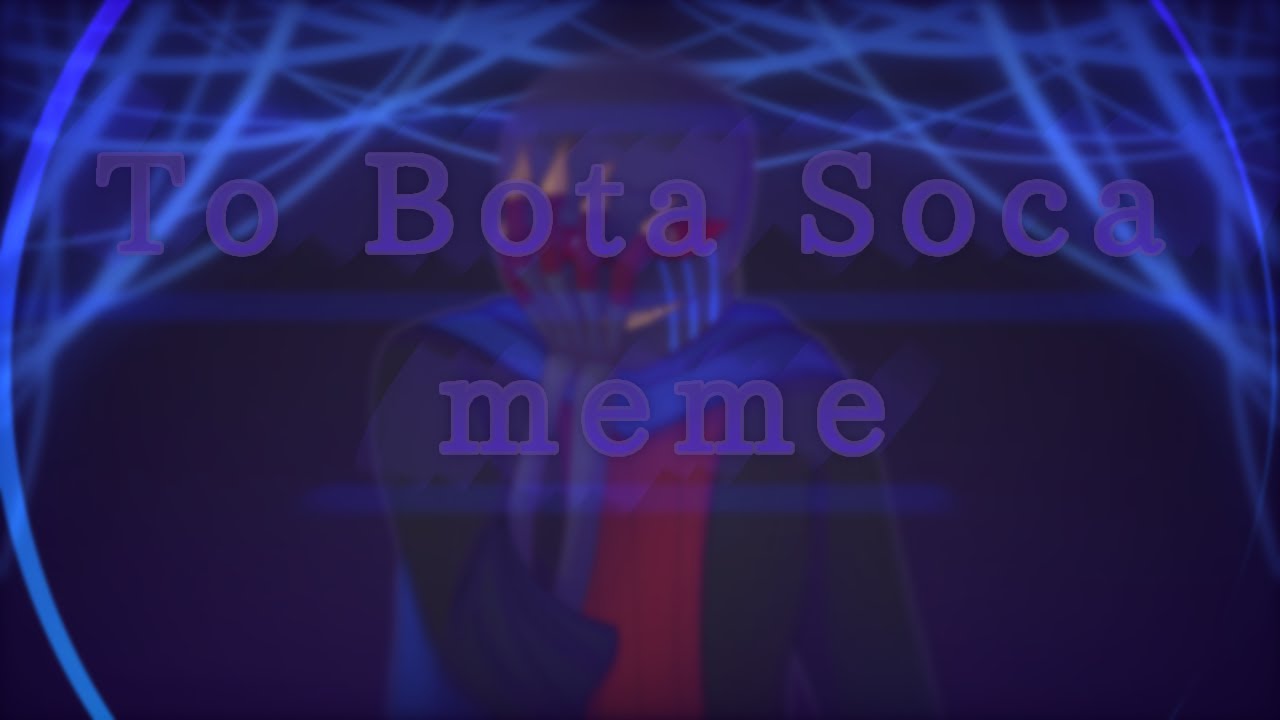 Te Bota Soca meme||ErrorSans/Errortale|| - YouTube