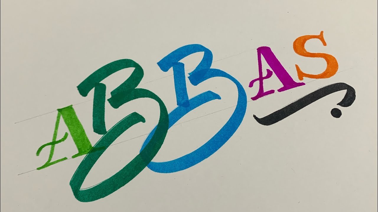 ABBAS | NAME ART | Calligraphy by artistahsan - YouTube