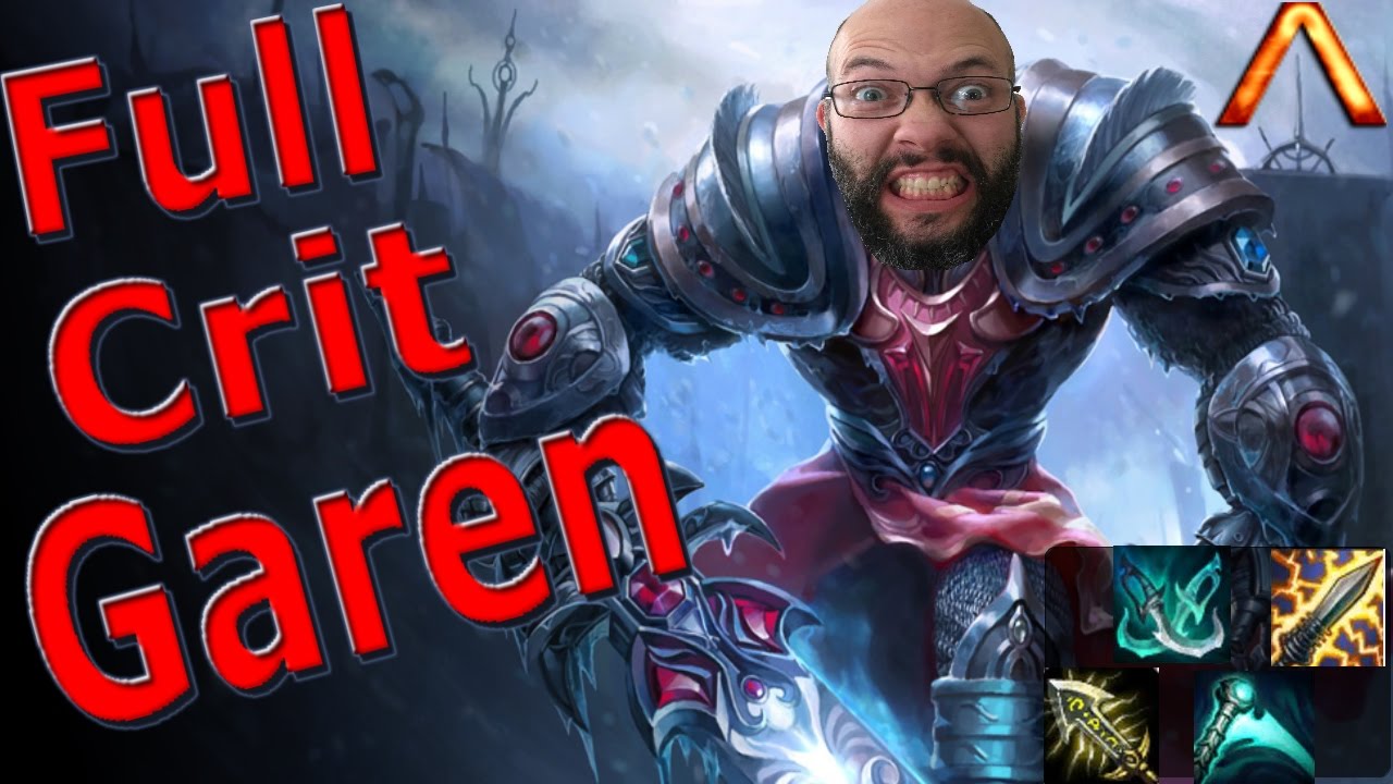 Screw the Meta #23===Full Crit Garen | League Of Legends - YouTube