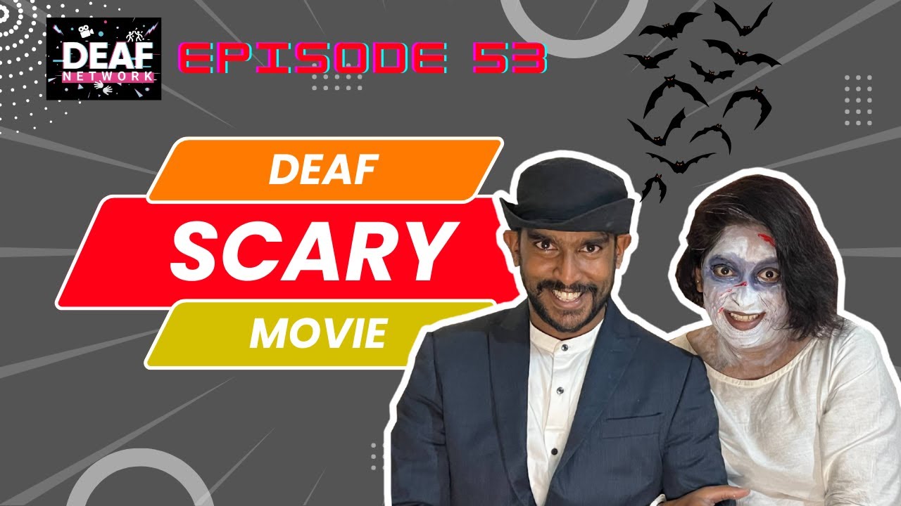 Deaf Entertainment Episode 53 - "Deaf Scary Movie" - YouTube