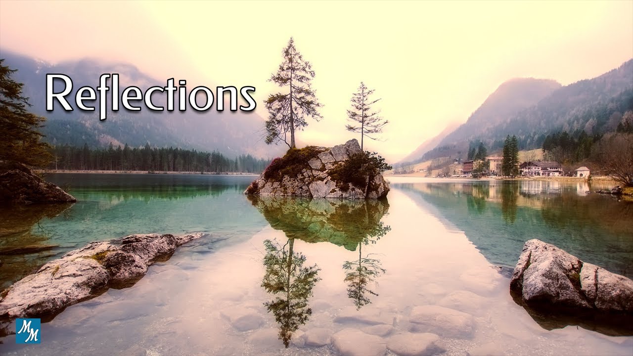 Reflections - Mind Meditation - YouTube