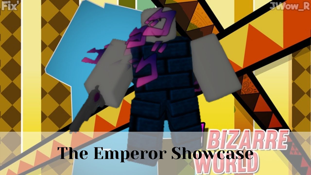 The Emperor Showcase | Roblox A Bizarre World - YouTube