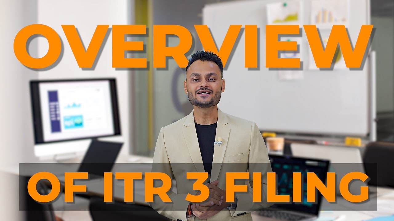 Demystifying ITR Filing: A Comprehensive Overview and Schedule of ITR 3 ...