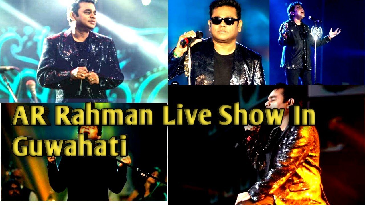 AR Rahman live in concert - Guwahati |A R Rahman ka Live Show.. - YouTube