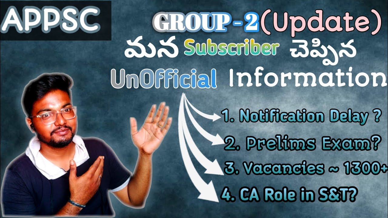 APPSC Group -2 (Unofficial Information) || Elections Vs Notification # ...