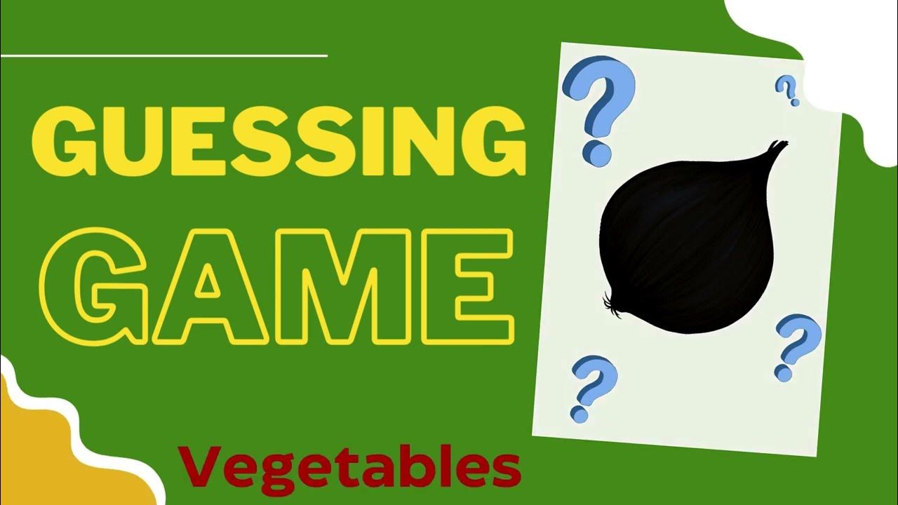 Guessing Game | Vegetables Vocabulary - YouTube
