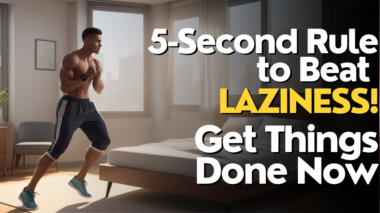 🚀 5-Second Rule to Beat Laziness! | Get Things Done Now ⏳💥 - YouTube