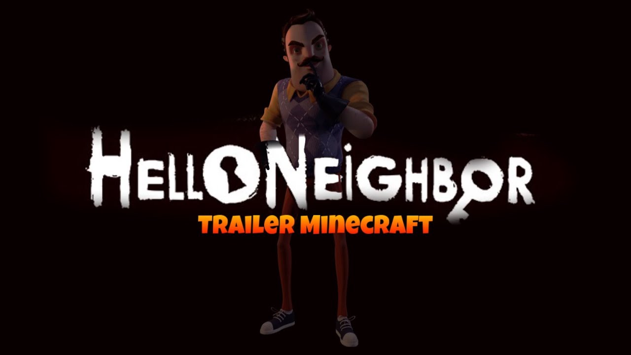 Hello-Neighbor [Trailer] ANIMATION Minecraft FR - YouTube