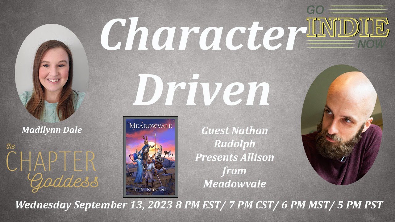 Character Driven with Madilynn Dale, Author N. M. Rudolph Presents ...