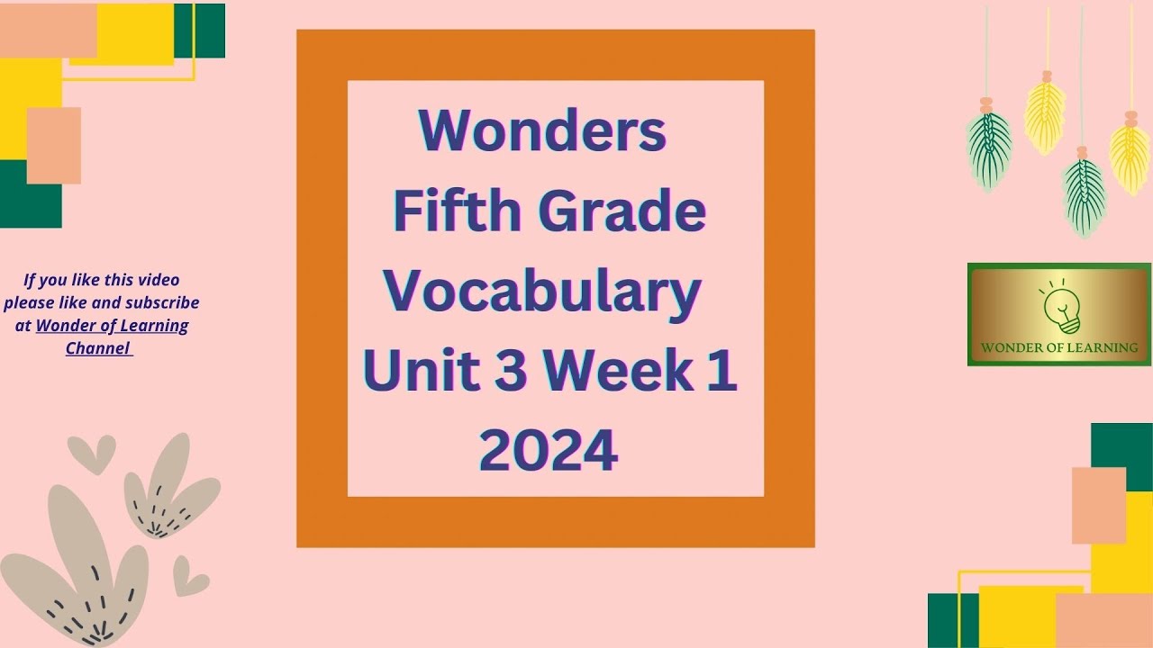 Wonders~ Fifth Grade~ Vocabulary Words ~Unit 3 Week 1 - YouTube