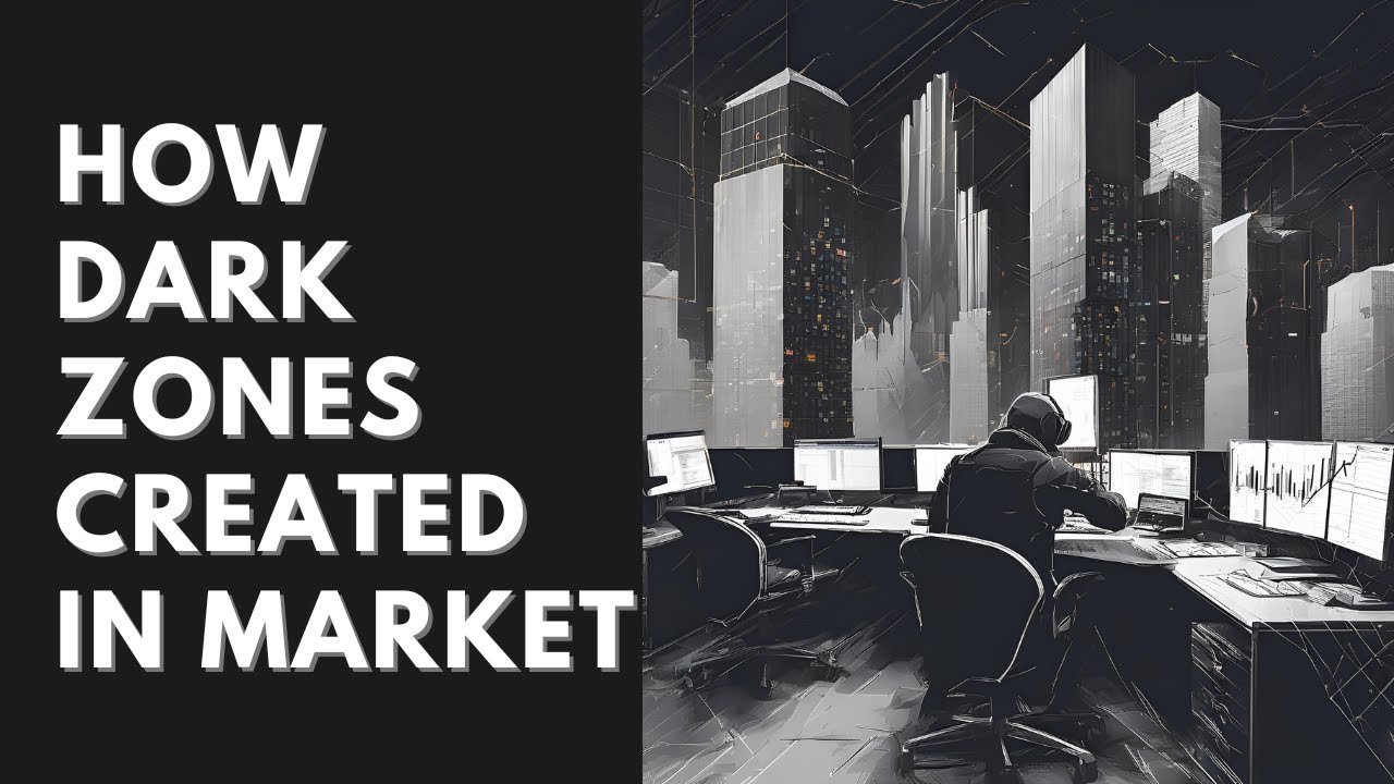 How Dark Zones Are Created In Market | DFC Concepts 2024 - YouTube