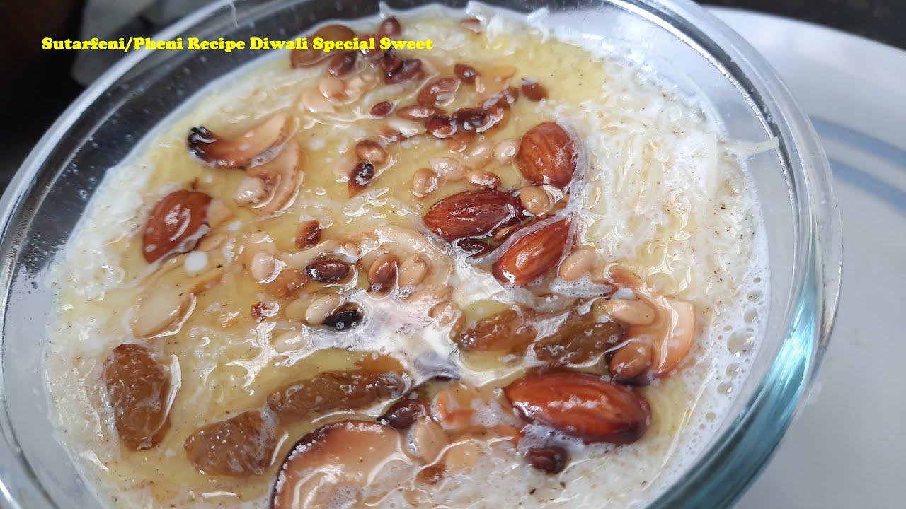 Penilu | Sutarfeni Recipe | Pheni Recipe | Diwali Special Sweet | Rahul ...