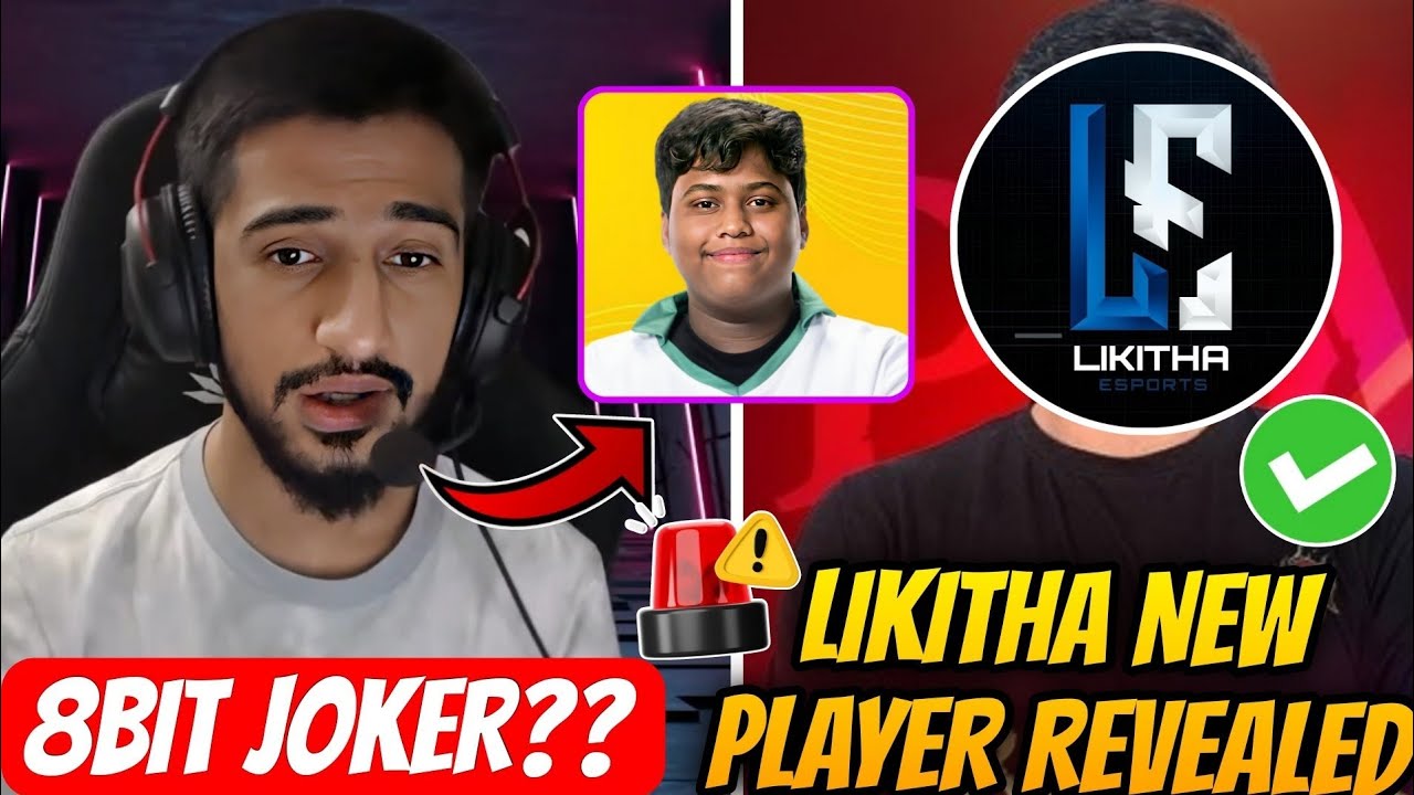 🚨Likitha Esports New Player Revealed Joker Joining 8bit ⁉️ - YouTube
