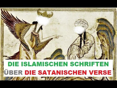 AL-GHARANIQ: die Satanischen Verse in KORAN, HADITH und TAFSIR - YouTube