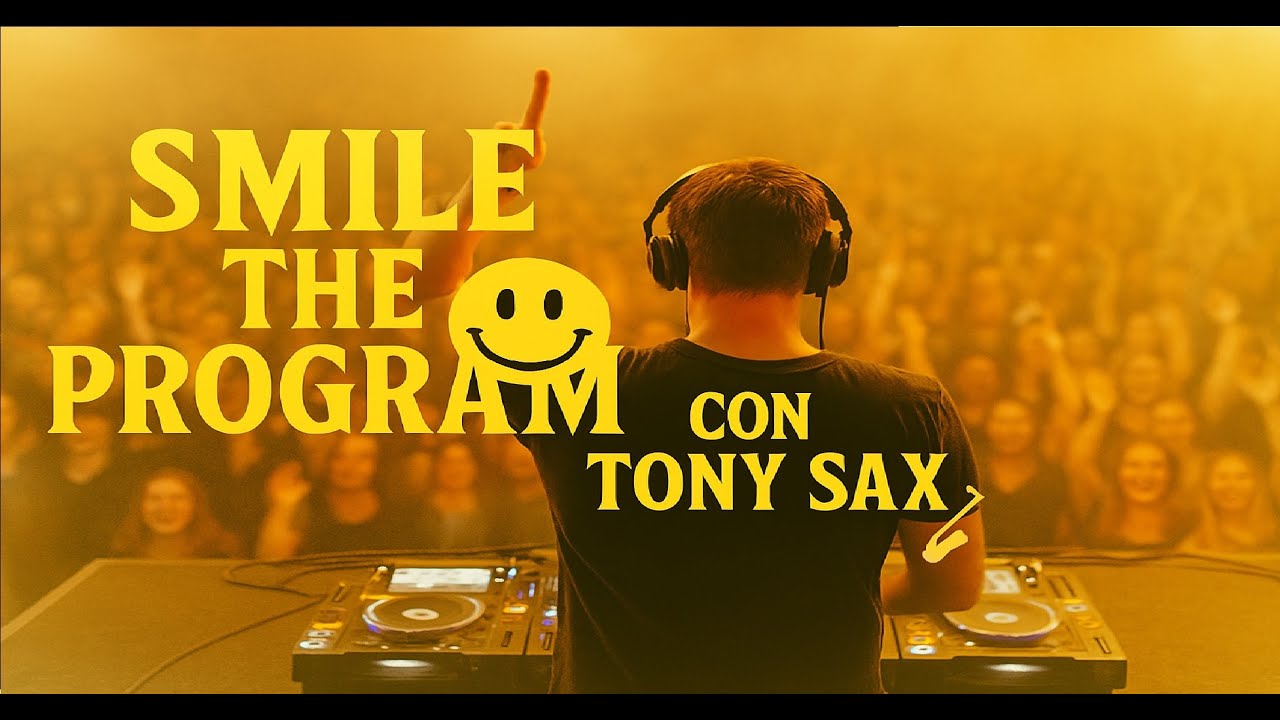 🎧 SMILE THE PROGRAM con Tony Sax – Live Radio Show | **06 MARZO 2025 ...