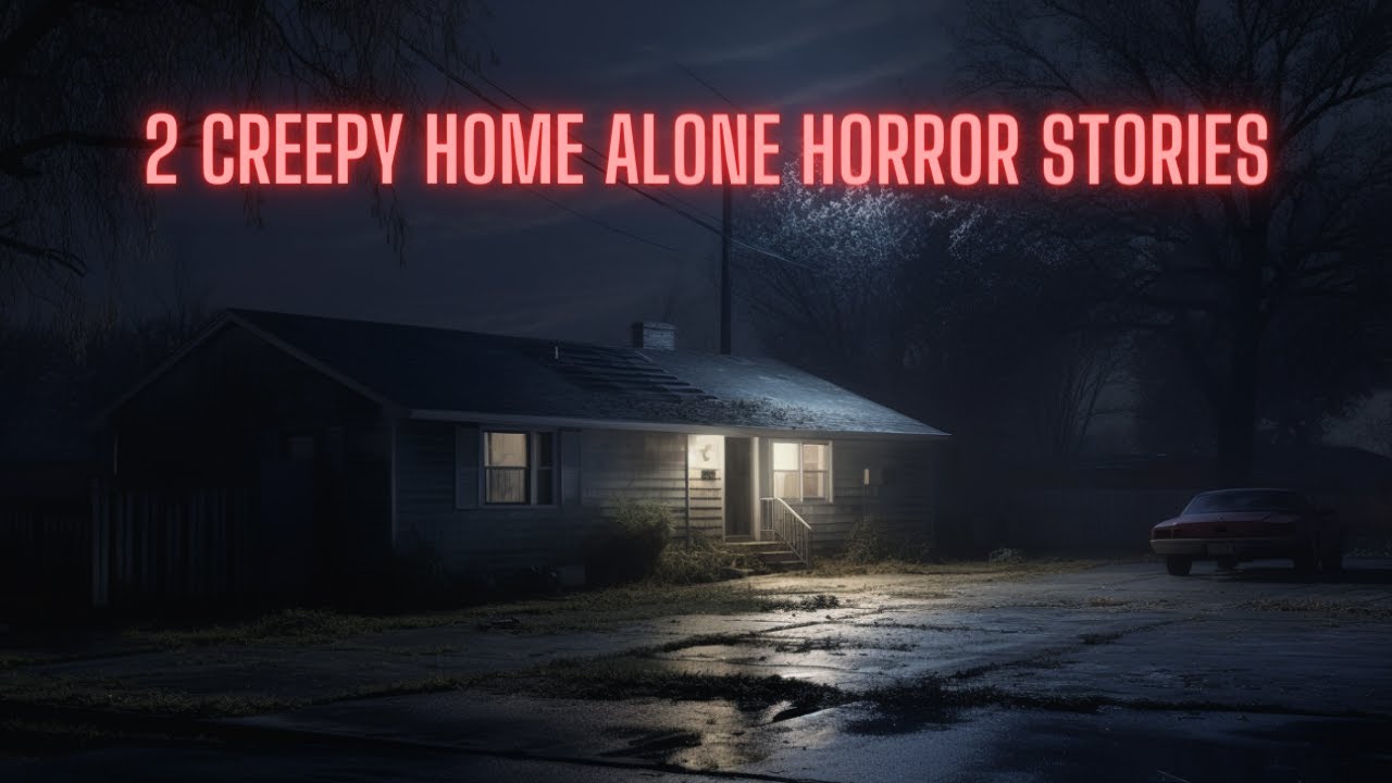2 Creepy Home Alone at Night Horror Stories - YouTube