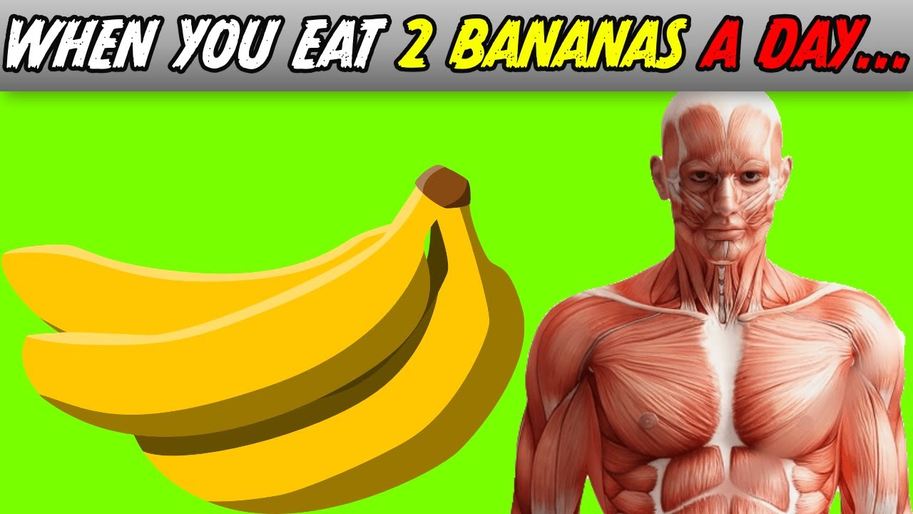What Happens When You Eat 2 Bananas a Day? Transform Your Health in ...