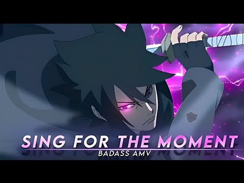 Sasuke - Sing For The Moment [Edit/AMV] ! - YouTube