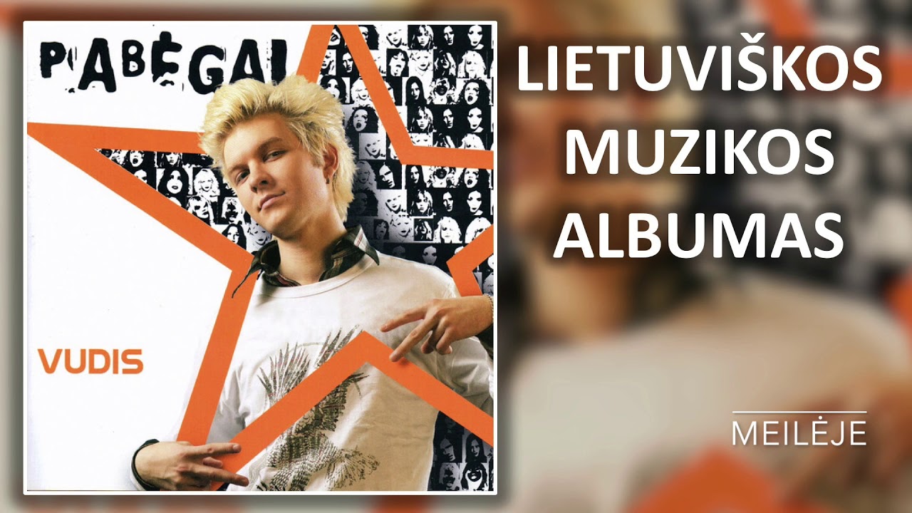 Vudis - Pabėgai. Lietuviška Muzika. Albumas. Rinkinys. Dainos. - YouTube